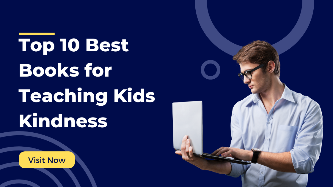 Top 10 Best Books for Teaching Kids Kindness - UseAllot Media Network